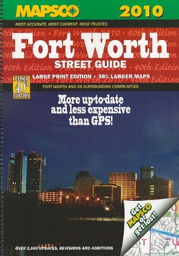 Mapsco 2010 Fort Worth Street Guide *Large Print*: Mapsco. Inc ...
