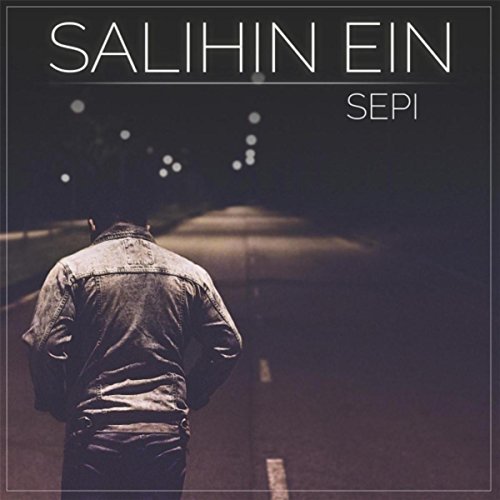 Amazon.co.jp: Sepi : Salihin Ein: デジタルミュージック