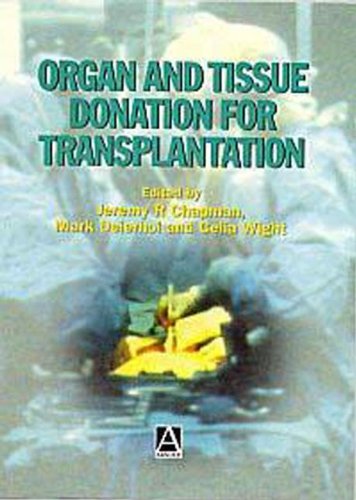 Organ and Tissue Donation for Transplantation: 9780340613948: Medicine ...