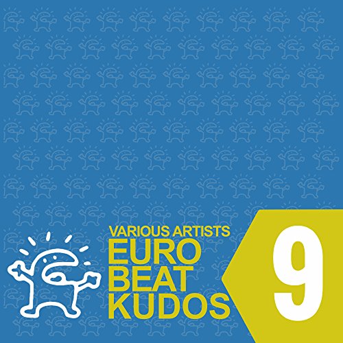 Play Eurobeat Kudos, vol. 9 by VARIOUS ARTISTS on Amazon Music