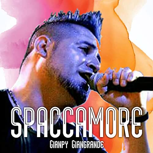 Spaccamore de Gianpy Giangrande en Amazon Music Unlimited