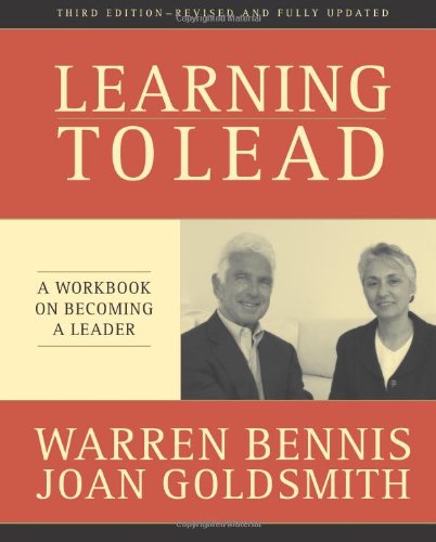 Learning to Lead: A Workbook on Becoming a Leader: Bennis, Warren ...