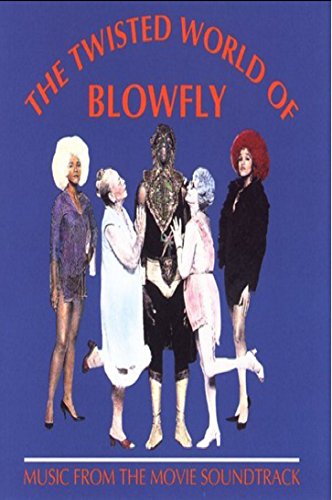 The Twisted World of Blowfly - Amazon.com Music
