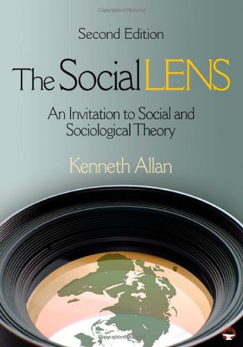 Buy The Social Lens: An Invitation to Social and Sociological Theory ...