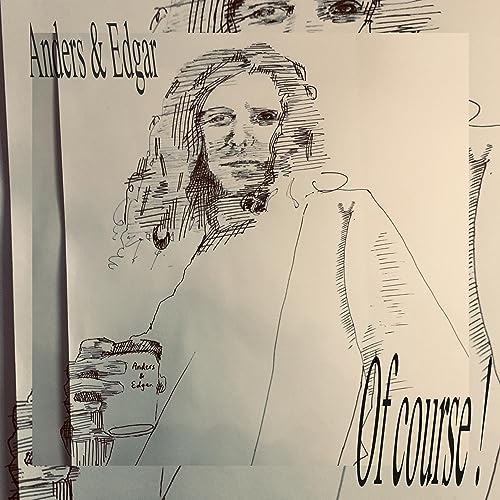 Amazon MusicでAnders & EdgarのOf course !を再生する