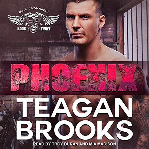 Phoenix (The Blackwings MC Series): Teagan Brooks: 9798200665198 ...