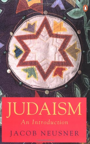 Judaism: An Introduction: Neusner, Jacob: 9780141008493: Amazon.com: Books