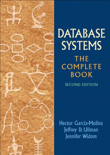 Amazon.com: Database Systems: The Complete Book eBook : Garcia-Molina, Hector, Ullman, Jeffrey D ...