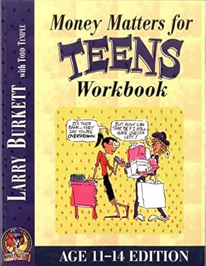 Money Matters Workbook for Teens (ages 15-18): Burkett, Larry, Temple ...
