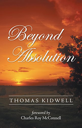 Beyond Absolution - Kindle edition by Kidwell, Thomas. Religion ...