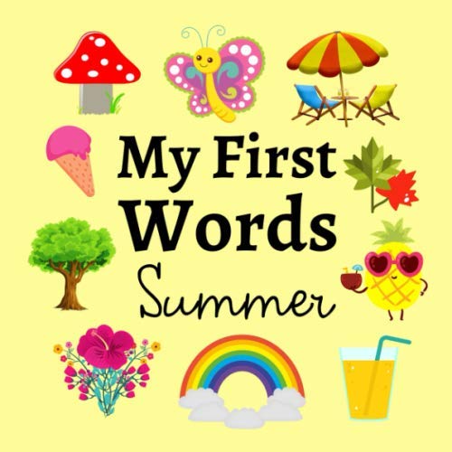 My First Words Summer: A Fun Learning Activity Book For Kids 1-3 Year ...