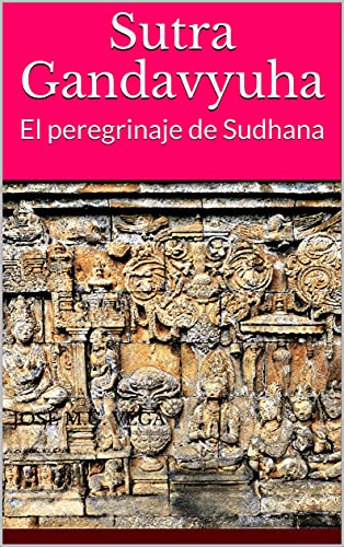 Sutra Gandavyuha: El peregrinaje de Sudhana (Spanish Edition) eBook ...
