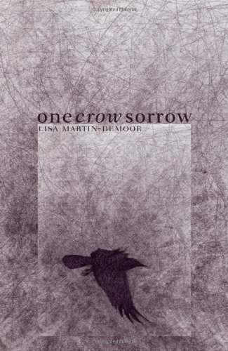 One Crow Sorrow: Martin-DeMoor, Lisa: 9781897142318: Books - Amazon.ca