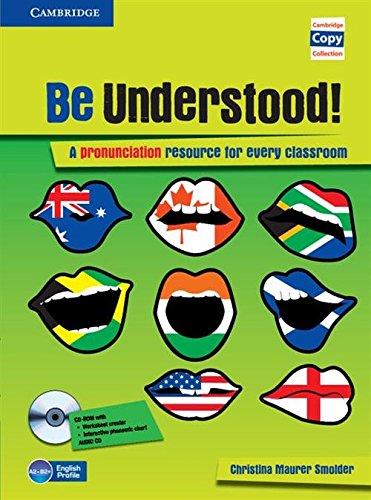 Be Understood! Book with CD-ROM and Audio CD Pack: A Pronunciation ...