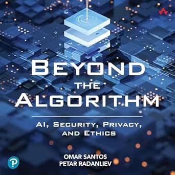 Amazon.com: Beyond the Algorithm: AI, Security, Privacy, and Ethics (Audible Audio Edition ...