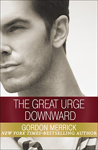 The Great Urge Downward - Kindle edition by Merrick, Gordon. Literature ...