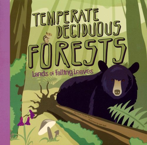 Temperate Deciduous Forests: Lands of Falling Leaves (Amazing Science ...