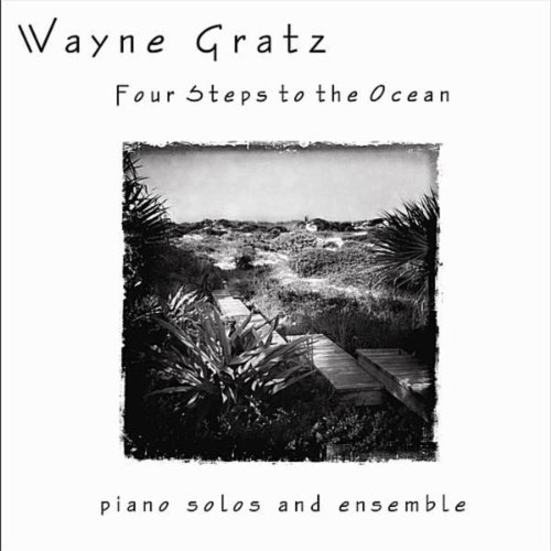 Amazon.com: Four Steps to the Ocean : Wayne Gratz: Digital Music