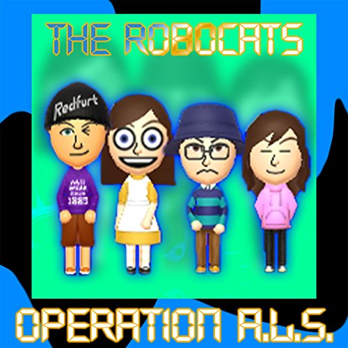 Play Operation A.L.S. by The Robocats on Amazon Music