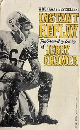 Instant Replay Reissue edition by Jerry Kramer (1985) Mass Market ...