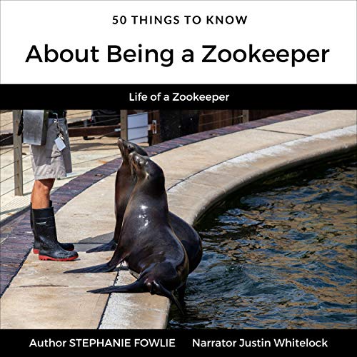 Amazon.com: 50 Things to Know About Being a Zookeeper: Life of a ...