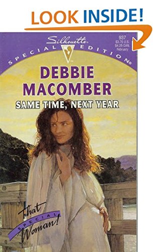 Same Time, Next Year (That Special Woman) (Silhouette Ed. 937): Debbie ...