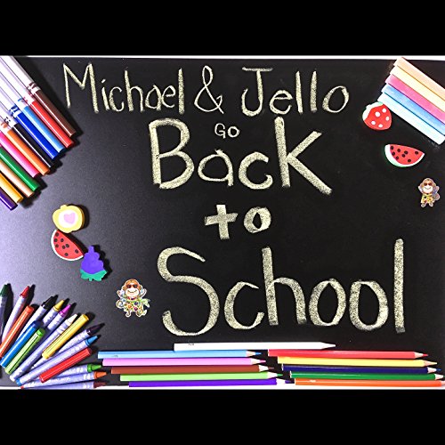 Amazon.com: Back to School : Michael & Jello: Digital Music