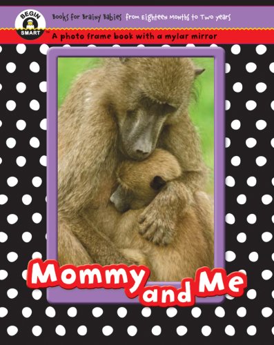 Begin Smart Mommy and Me: Begin Smart Books: Amazon.com: Books