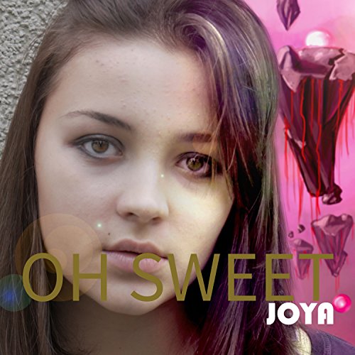 Oh Sweet by Joya on Amazon Music - Amazon.com