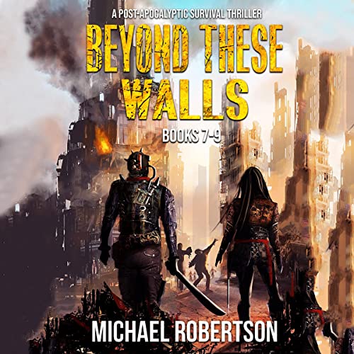 Amazon.com: Beyond These Walls, Books 7-9 Box Set: A Post-Apocalyptic ...