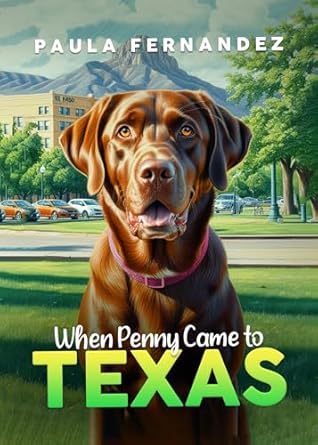 When Penny Came To Texas - Kindle edition by Fernandez, Paula ...