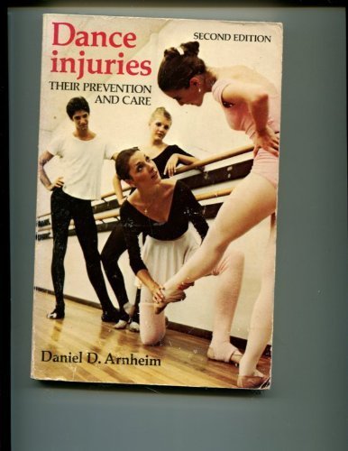 Dance Injuries: Their Prevention and Care: Amazon.co.uk: Arnheim ...