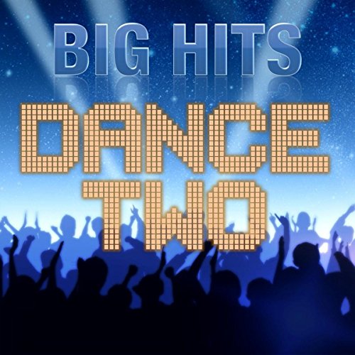Reproducir Big Hits Dance 2 de Big Hits en Amazon Music