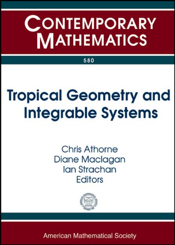 Buy Tropical Geometry and Integrable Systems: A Conference on Tropical ...
