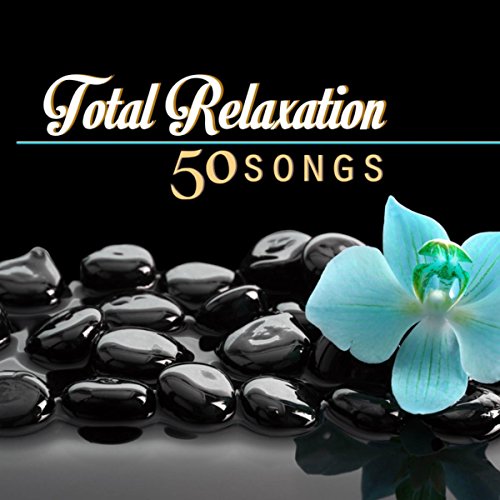 Amazon.com: Total Relaxation - Music for Serenity (Top 50 Songs ...