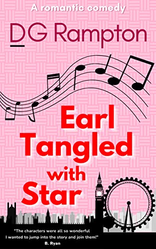 Earl Tangled With Star: a Romantic Comedy - Kindle edition by Rampton ...