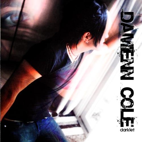Damienn Cole - Damienn Cole - Darklet - Amazon.com Music