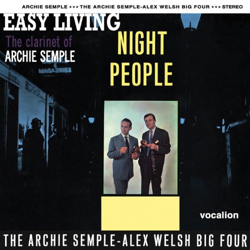 Amazon.com: Night People & Easy Living : Archie Semple & Alex Welsh ...