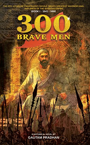 Amazon.co.jp: 300 Brave Men (English Edition) 電子書籍: Pradhan, Gautam: 洋書