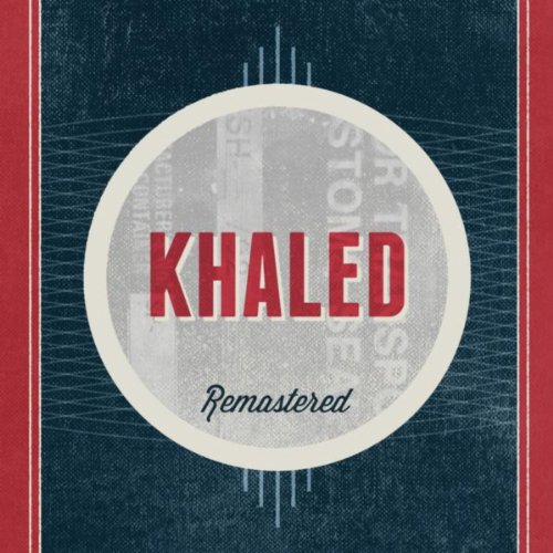 Écouter Khaled par Khaled sur Amazon Music Unlimited