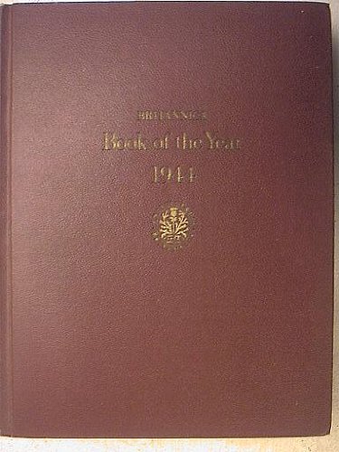1944 Britannica Book of the Year: Amazon.co.uk: Walter Yust: Books