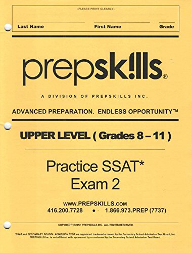 Prepskills® Upper Level Practice SSAT Exam #2 with full solutions and ...