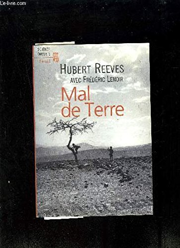 Amazon.com: Mal de Terre : Entretiens: 9782702882962: Hubert Reeves: Books