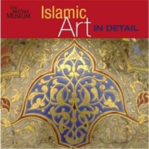 Islamic Art in Detail : Sheila R. Canby: Amazon.co.uk: Books