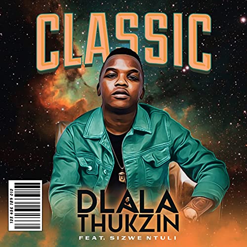 Classic de Dlala Thukzin feat. Sizwe Ntuli en Amazon Music Unlimited