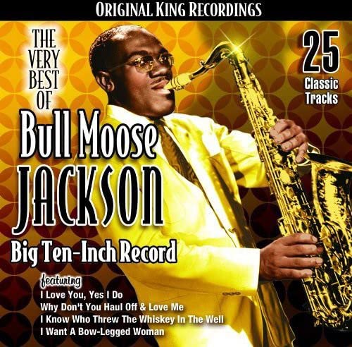JACKSON,BULL MOOSE - The Very Best Of - Amazon.com Music