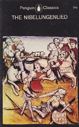 The Nibelungenlied. A new translation by A. T. Hatto (Penguin Classics ...