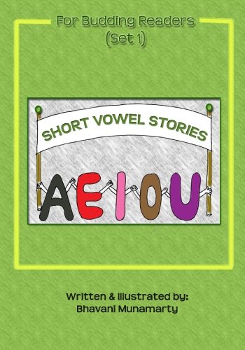 Short Vowel Stories: For Budding Readers: Munamarty, Bhavani ...