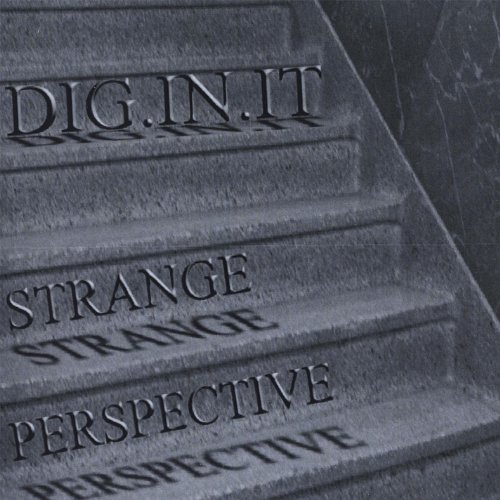 Play Strange Perspective by Dig.In.It on Amazon Music