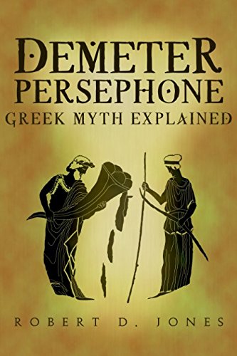 Demeter & Persephone: Greek Mythology Exposed (Greek Mythology ...